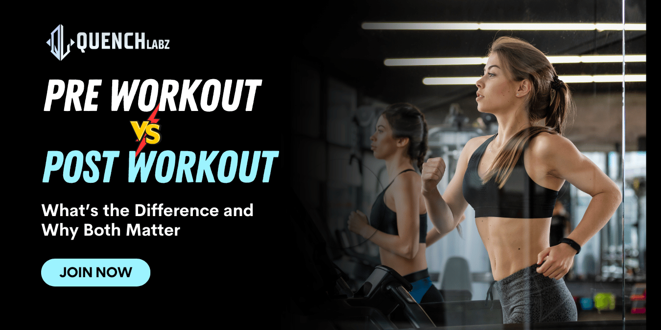 Pre Workout vs Post Workout: What’s the Difference and Why Both Matter – Quenchlabz
