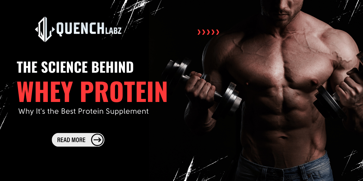 The Science Behind Whey Protein: Why It's the Best Protein Supplement ...